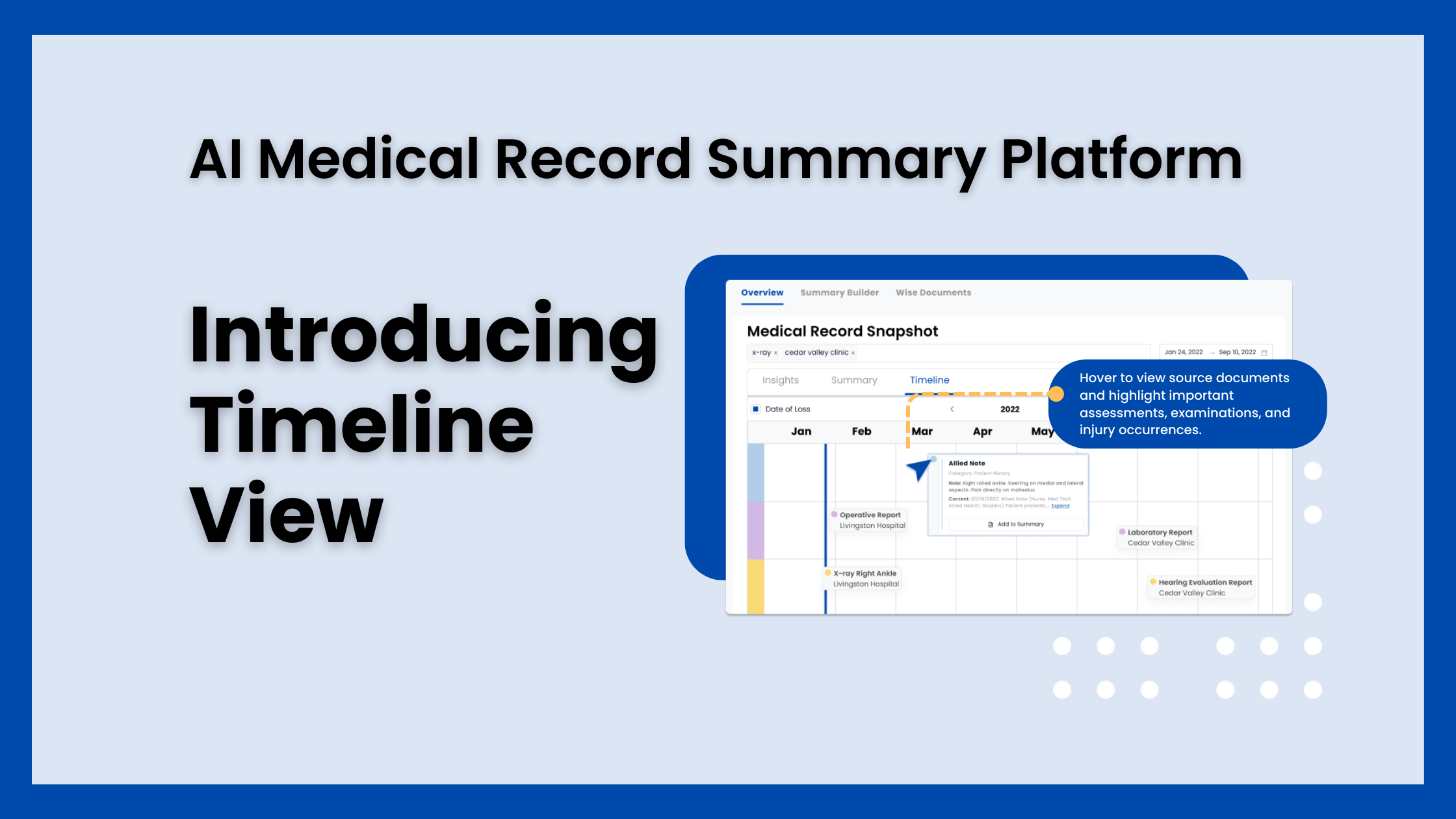 Wisedocs • Blog: AI Medical Record Summaries Platform: Introducing Timeline View
